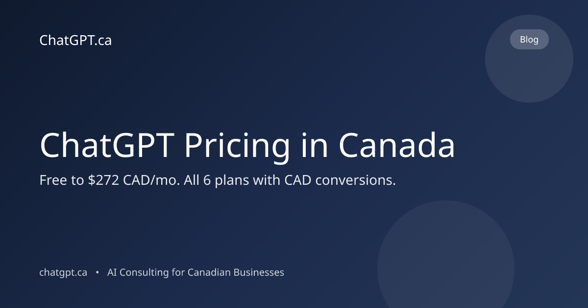 ChatGPT Pricing Canada 2026: Plus is $27 CAD (3 hidden fees)