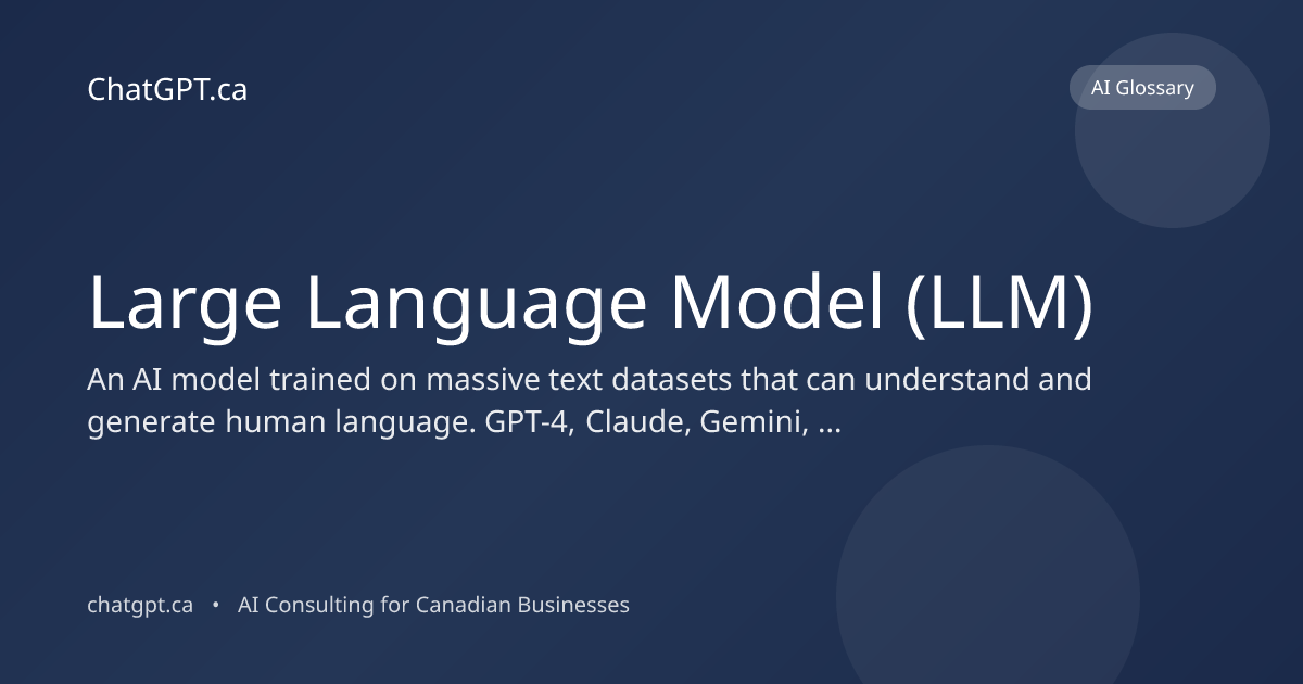 What is Large Language Model (LLM)? Definition for Business Leaders ...